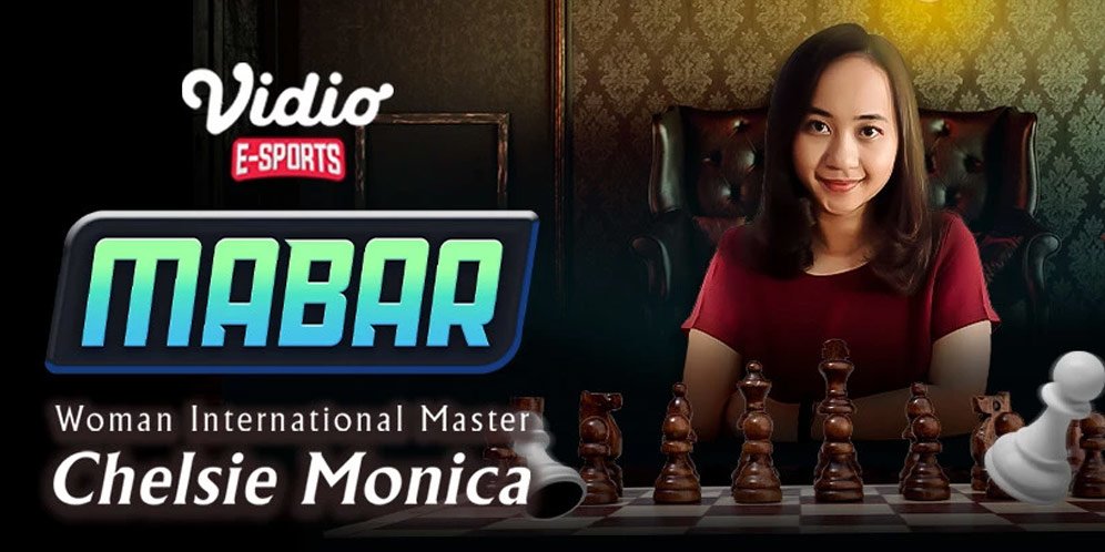 Yuk Nonton MABAR Blitz Chess WIM Chelsie Monica di Vidio, Jumat 28 Mei ...