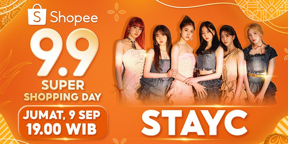 Saksikan STAYC & 5 Pasangan Artis Hits di Shopee 9.9 Super Shopping Day TV Show! - Bola.net
