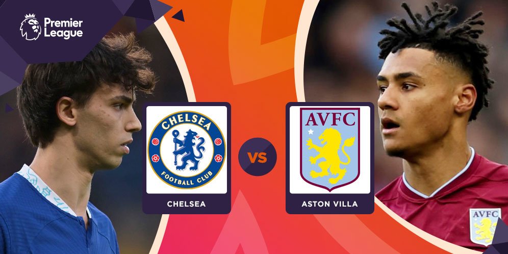 Link Nonton Live Streaming Premier League Chelsea Vs Aston Villa Di