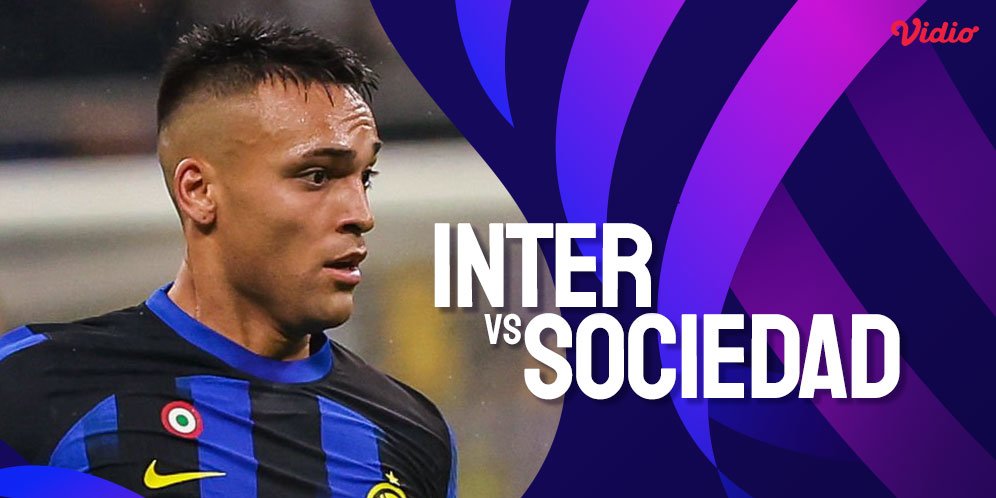Prediksi Inter Milan vs Real Sociedad 13 Desember 2023 - Bola.net
