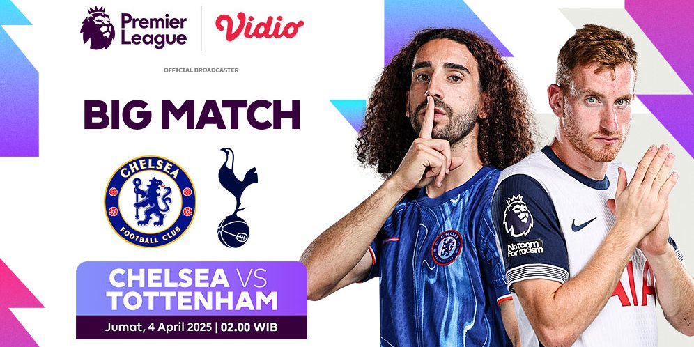 Saksikan Live Streaming Liga Inggris: Chelsea vs Tottenham di Vidio