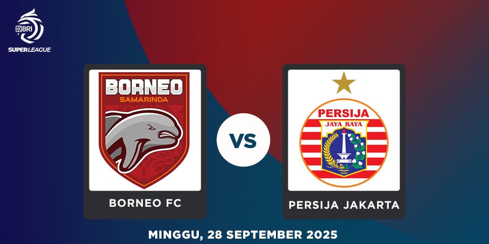 Link Live Streaming BRI Super League: Borneo FC vs Persija Jakarta Malam Ini - Bola.net
