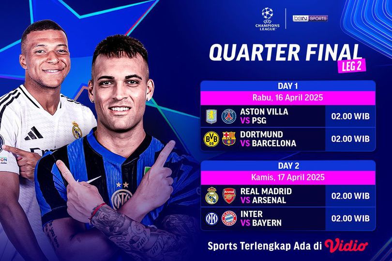 Jadwal Live Liga Champions 2024/25 Perempat Final Leg Kedua di Vidio - Bola.net