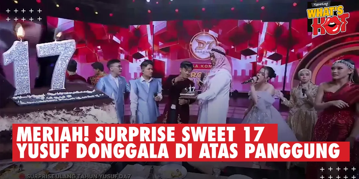 MERRY! Surprise Sweet 17 Yusuf Donggala On The Stage of Mega Concert ...