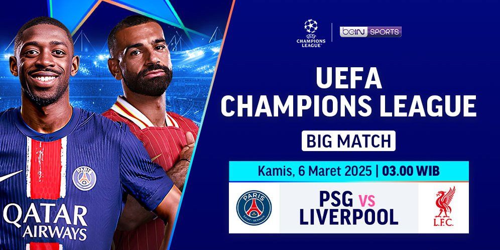 Saksikan Siaran Langsung Liga Champions PSG Vs Liverpool di Vidio - merdeka.com