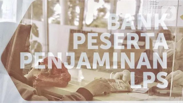 Berlaku Oktober 2025, LPS Pangkas Bunga Penjaminan Simpanan Jadi 3,5 ...