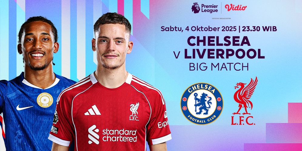 Nonton Liga Inggris Chelsea vs Liverpool: Eksklusif di Vidio - merdeka.com