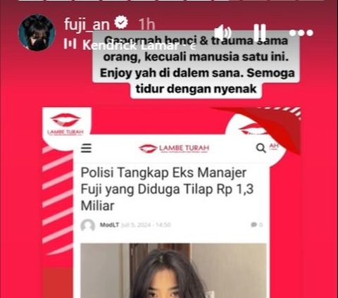 Masih Sakit Hati, Fuji Sampai Berdoa Bekas Manager Tidur Nyenyak di Penjara