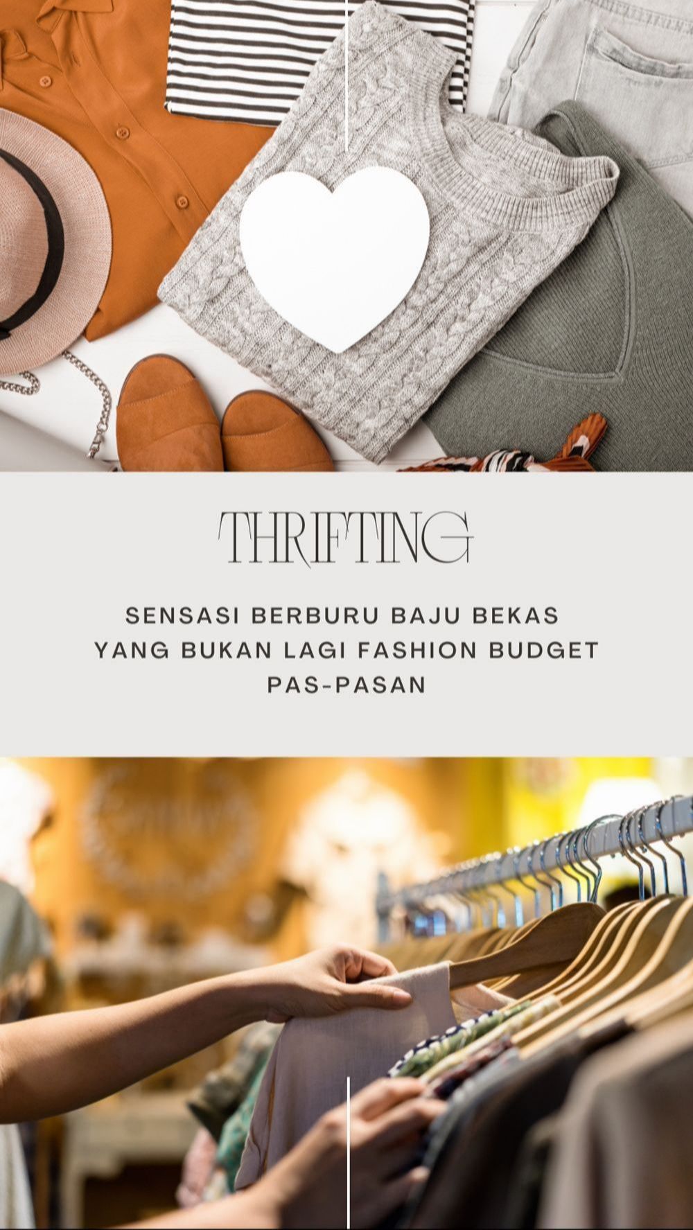 Thrifting, Sensasi Berburu Baju Bekas yang Bukan Lagi Fashion Budget ...