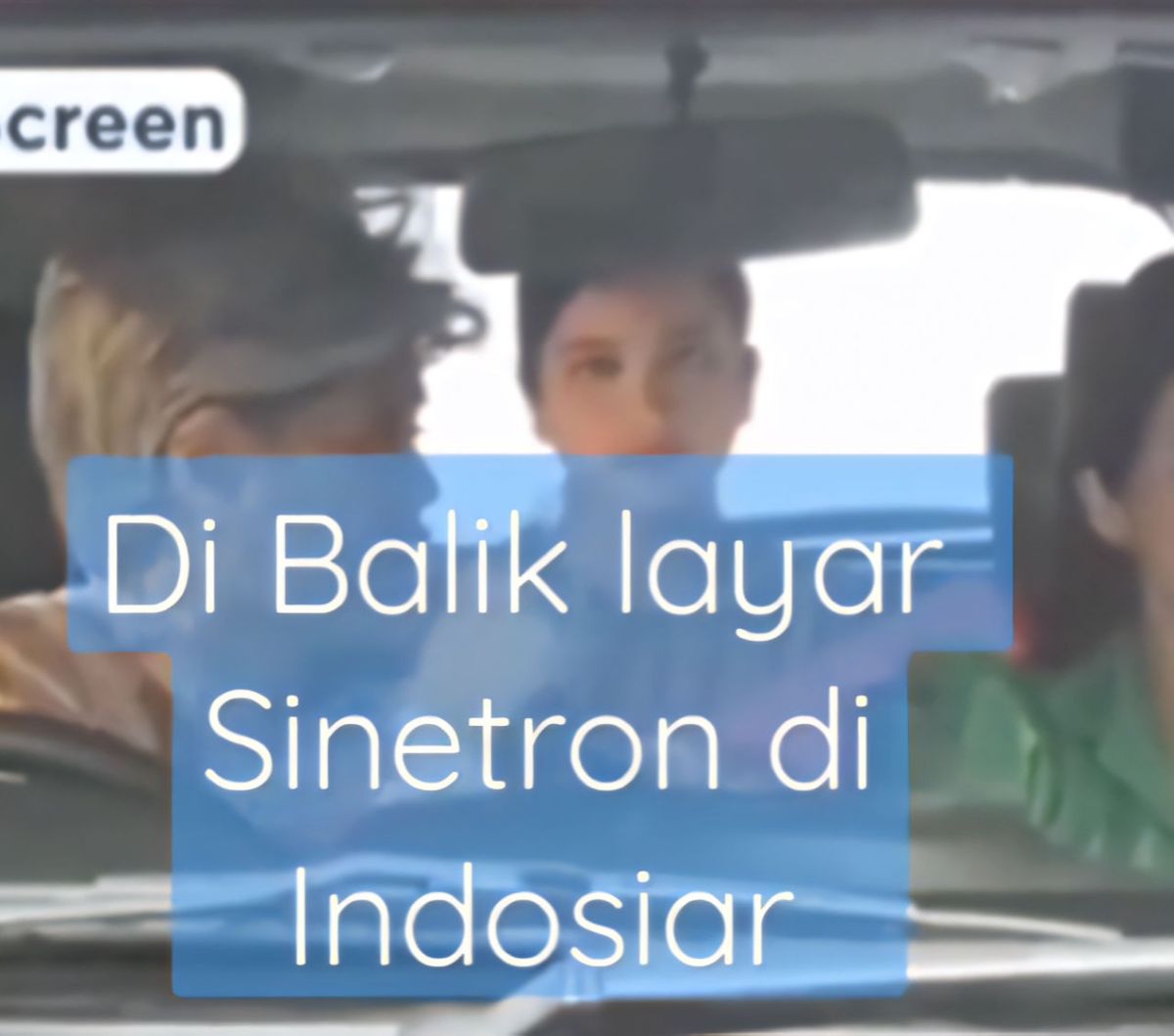 Bingung Lihat Adegan Sinetron Ngobrol Di Mobil Yang Sedang Jalan Selalu Goyang Goyang Ternyata
