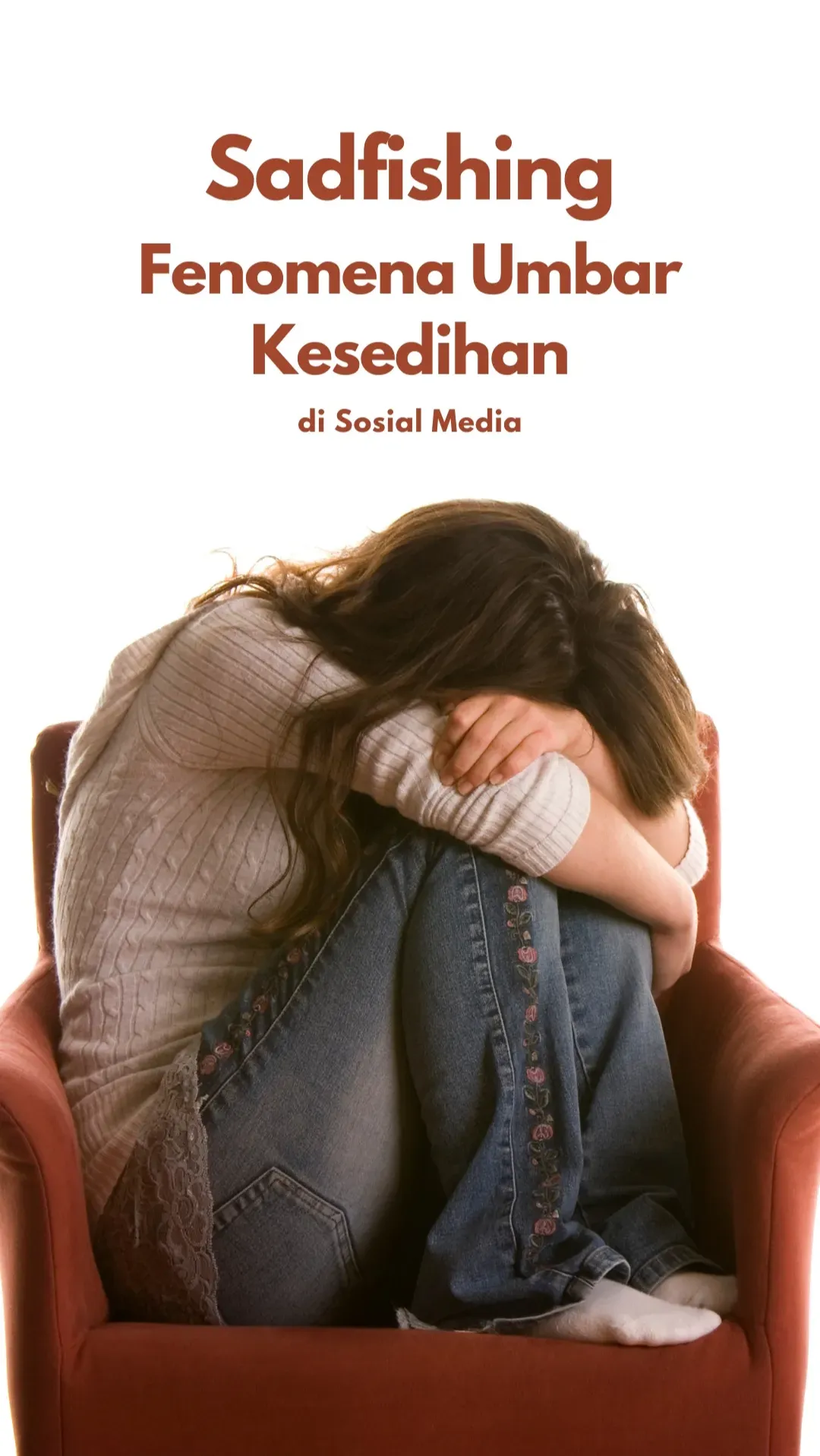 Sadfishing, Fenomena Umbar Kesedihan di Sosial Media