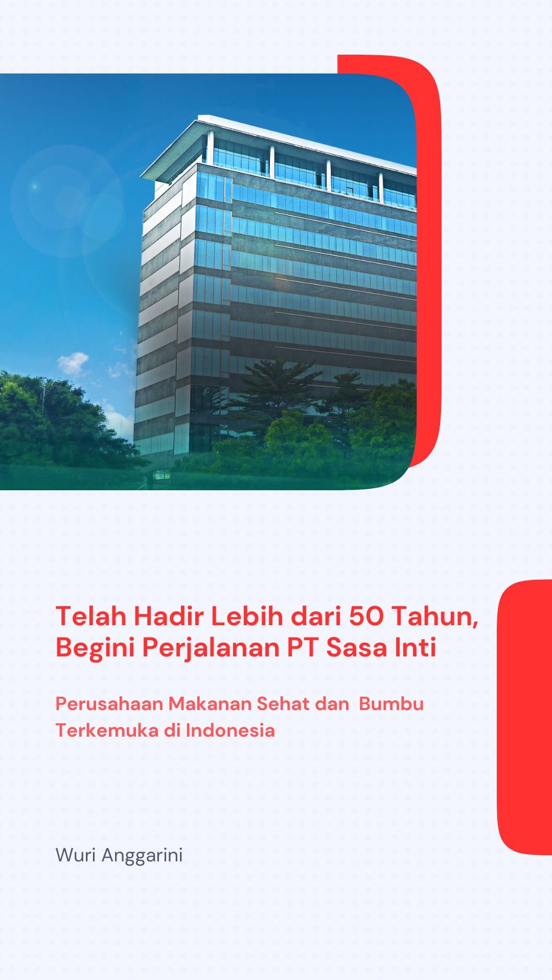 Telah Hadir Lebih dari 50 Tahun, Begini Perjalanan PT Sasa Inti ...