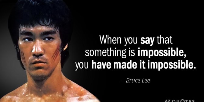 50 Kata-kata Bruce Lee, Inspiratif dan Penuh Makna Mendalam Halaman 4 ...