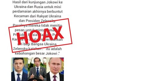 CEK FAKTA: Hoaks Kabar Presiden Ukraina Marah Karena Difitnah dan Direndahkan Jokowi | merdeka.com