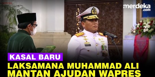 VIDEO: Profil Lengkap Kasal Laksamana Muhammad Ali, Mantan Ajudan Wapres
