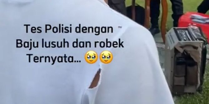 Viral Kisah Remaja Ikut Tes Polisi dengan Kaus Pinjaman Lusuh ...