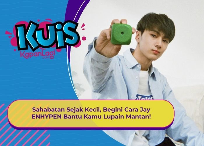 [KUIS KOREA] Sahabatan Sejak Kecil, Begini Cara Jay ENHYPEN Bantu Kamu ...
