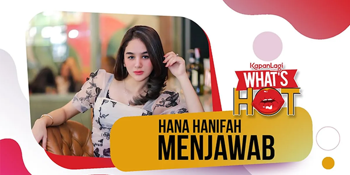5 Poin Klarifikasi Hana Hanifah Soal Kasusnya Di Medan - KapanLagi.com