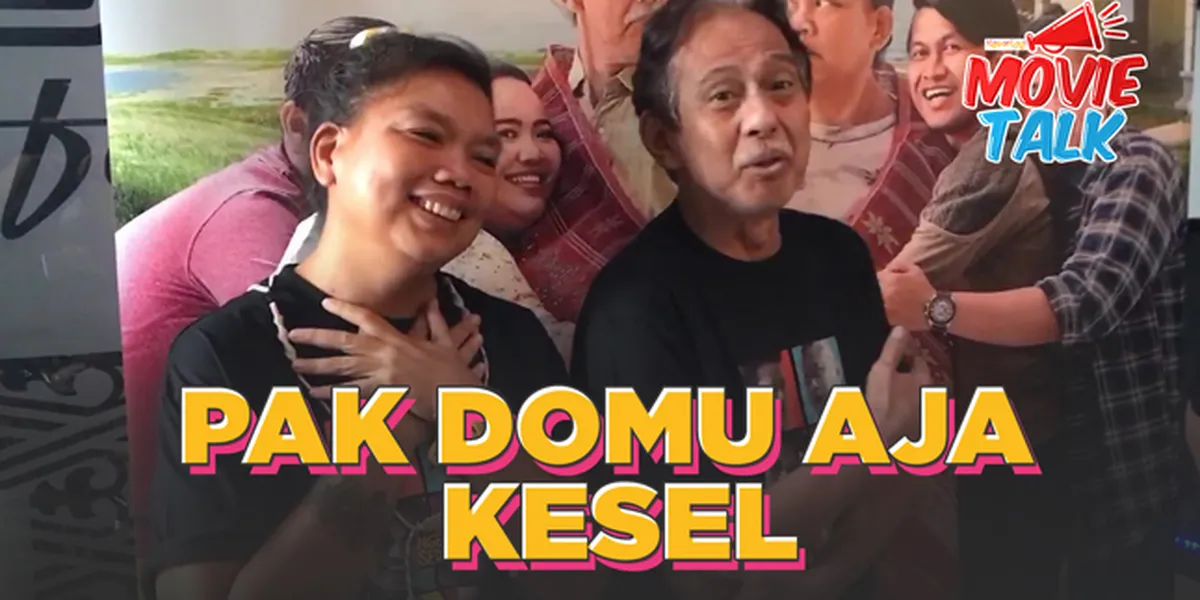 Arswendy Nasution Kesal Dengan Karakter Pak Domu Di NGERI-NGERI SEDAP - KapanLagi.com