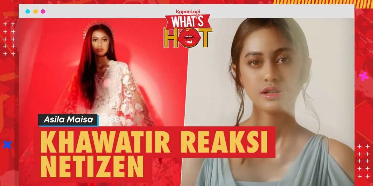 Asila Maisa Rilis Single Baru, Sempat Khawatir Dengan Reaksi Netizen ...