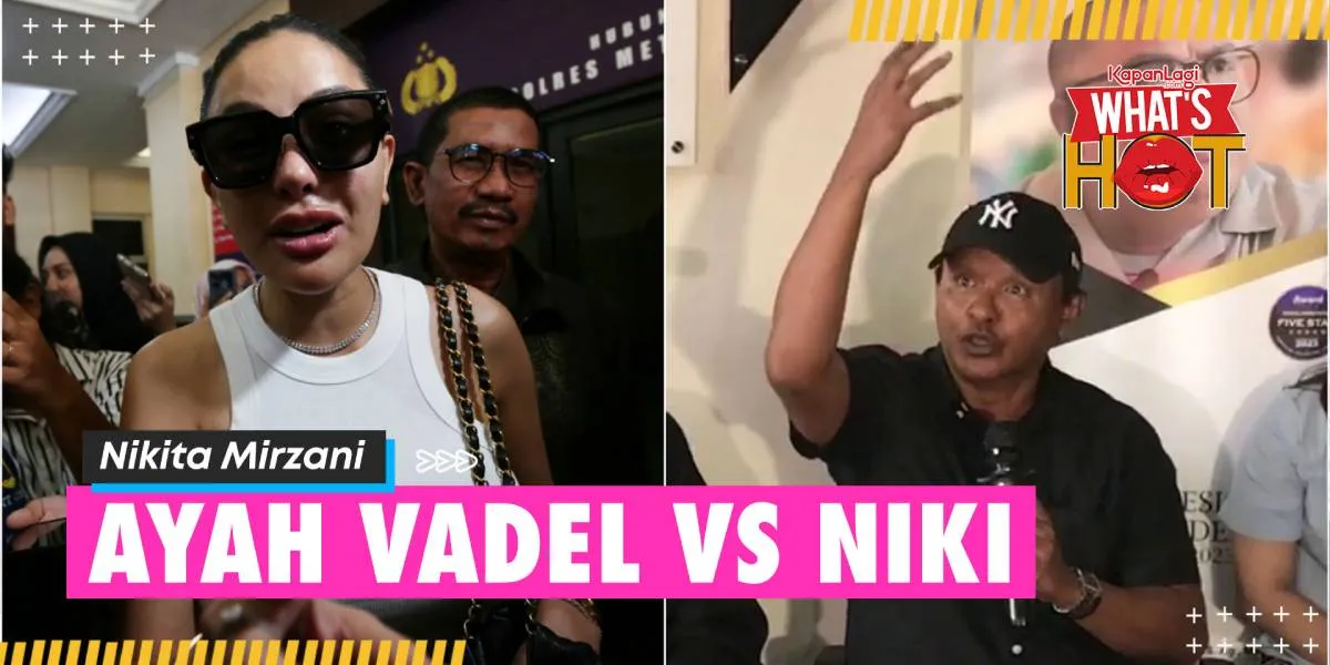 Ayah Vadel Badjideh Sebut Lolly Melarat, Nikita Mirzani Tak Terima: Kayaknya Anak Lo Yang Bawa ...