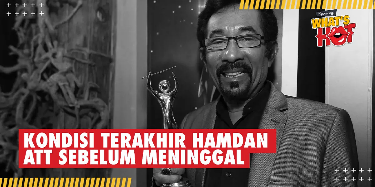 Cerita Istri Mendiang Hamdan ATT, Kondisi Makin Drop Setiap Bulan ...