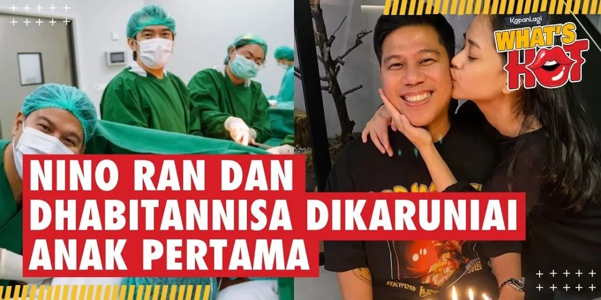 CONGRATS! Nino RAN dan Dhabitannisa Dikaruniai Anak Pertama, Spill Nama ...