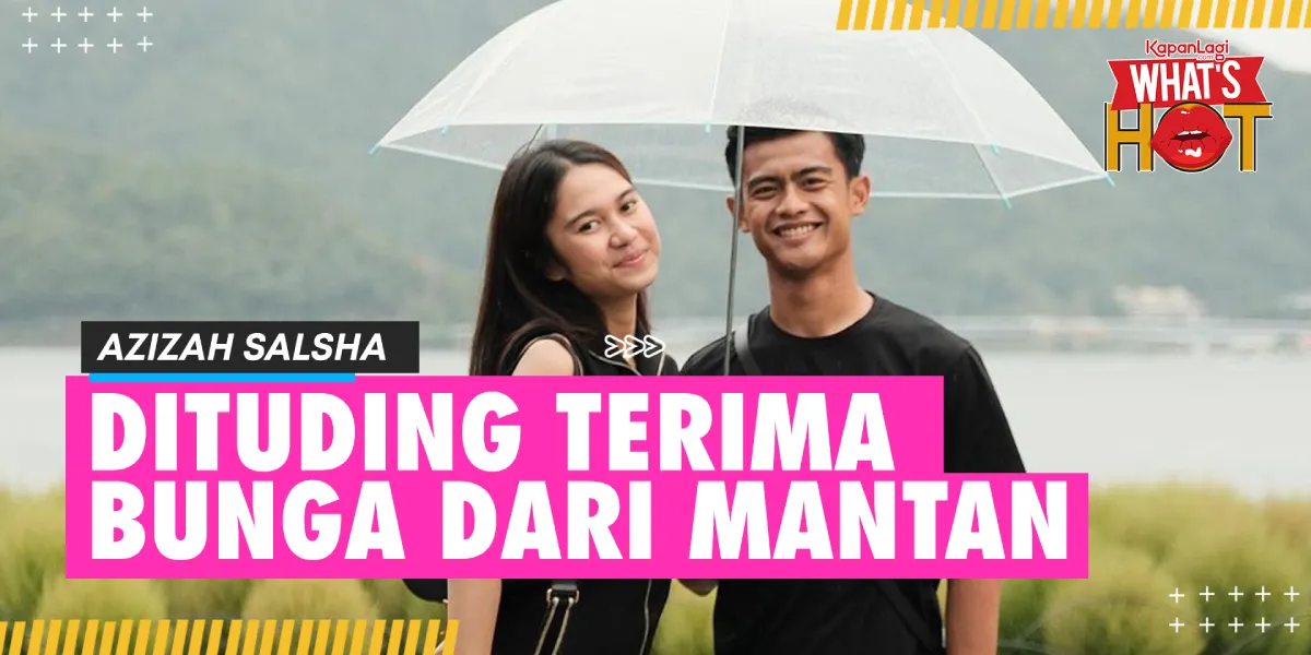 Dituding Terima Bunga Dari Mantan, Azizah Salsha: Jangan Halu Dan Bikin ...