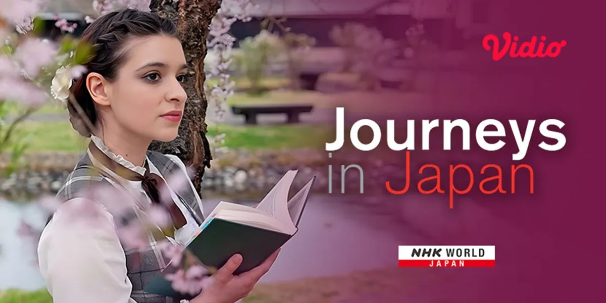 Jelajahi Sisi Lain Jepang Bersama 'Journeys in Japan' di NHK World yang ...