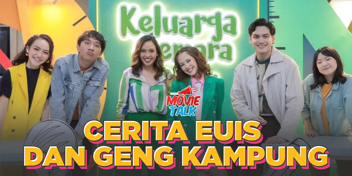Keluarga Cemara The Series | Cerita Euis Dan Geng Kampung Di Sekolah - KapanLagi.com