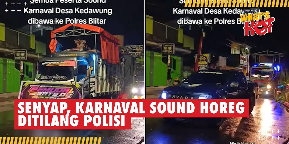 Lewat Tanpa Suara, Karnaval Sound Horeg Digiring ke Polresta Blitar - KapanLagi.com