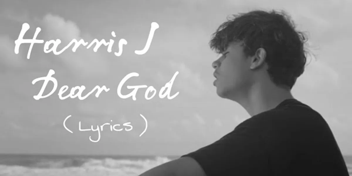 Lirik dan Terjemahan Lagu Harris J - Dear God: Doa Penuh Makna Lewat ...