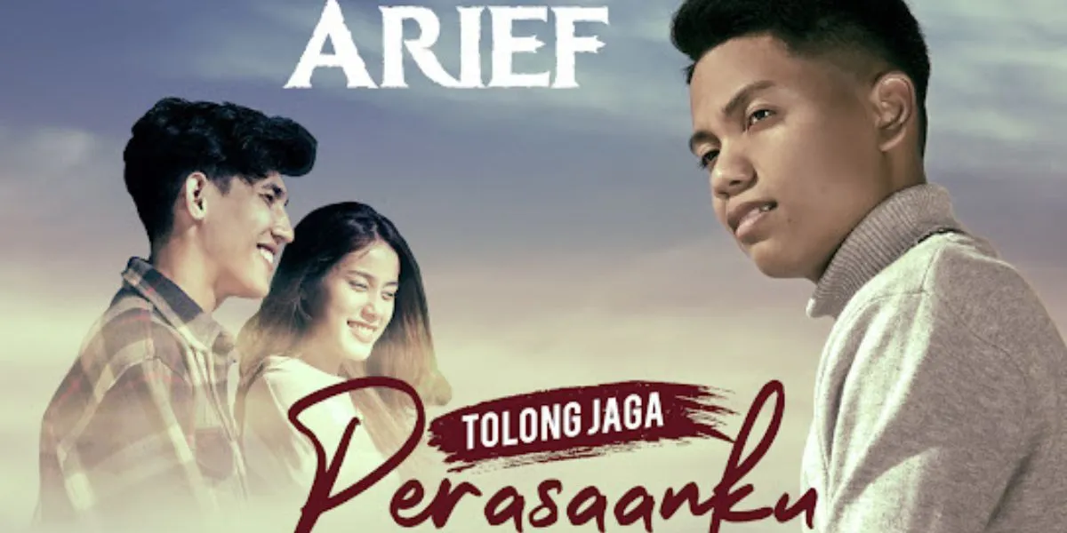 Lirik Lagu 'Tolong Jaga Perasaanku' - Arief, Pengorbanan Perasaan yang ...