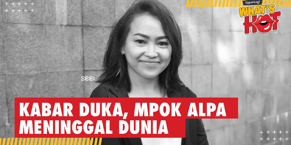 Mpok Alpa Meninggal Dunia, Irfan Hakim: Almarhumah Nggak Mau Terlihat Sedang Sakit - KapanLagi.com