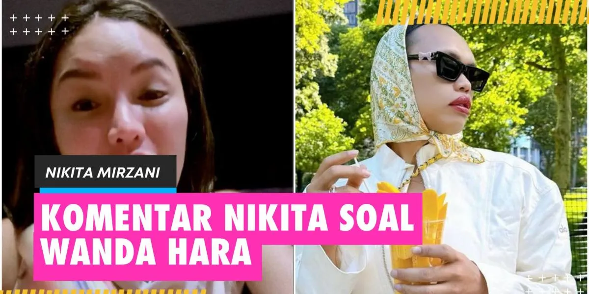 Nikita Mirzani Beri Komentar Menohok Kepada Wanda Hara: Lo Tuh Salah - KapanLagi.com
