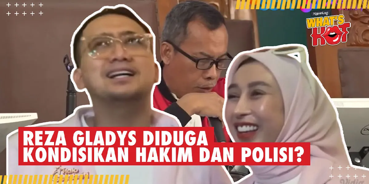 Rekaman Suara Kasus Nikita Mirzani vs Reza Gladys Bocor, Hakim Diduga Dikondisikan? - KapanLagi.com