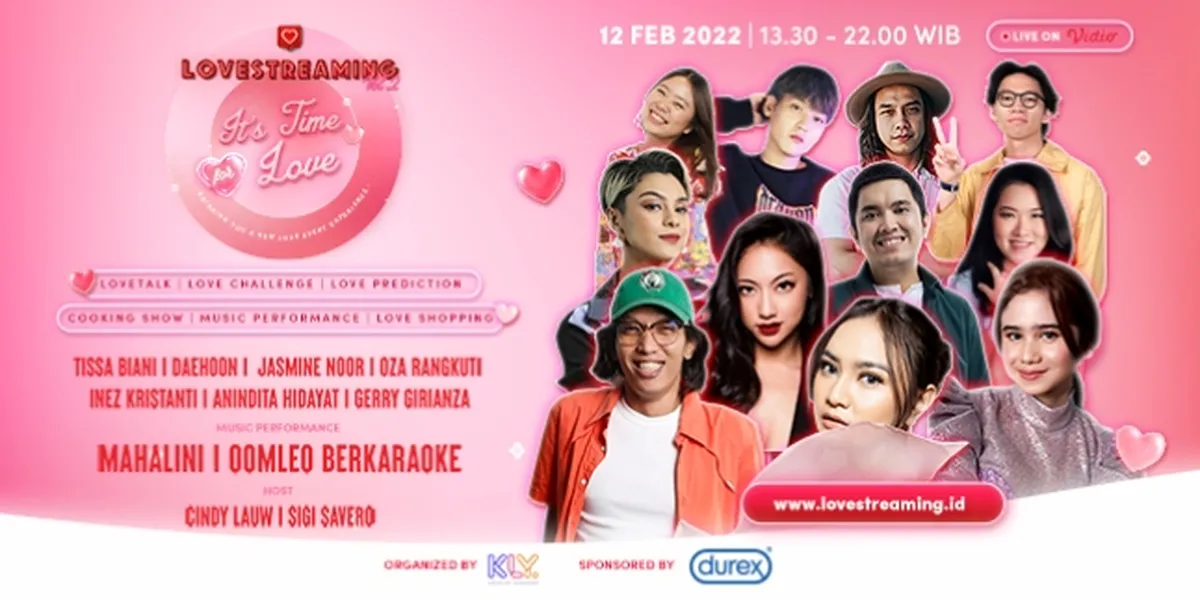 Sambut Hari Penuh Cinta Simak Line Up Lengkap Event Lovestreaming Vol