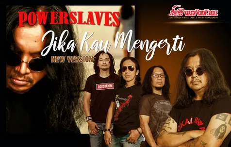 Disebut Lebih Powerful, Band Rock Powerslaves Rilis Ulang Lagu 'Jika ...
