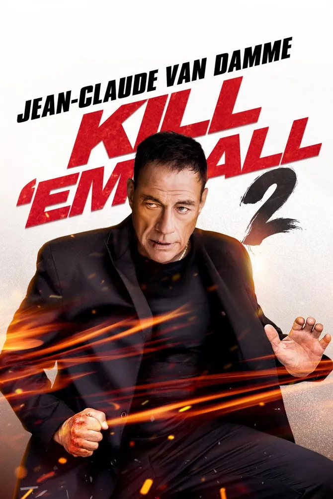 Kill Em All 2 (2024) - Film - KapanLagi.com