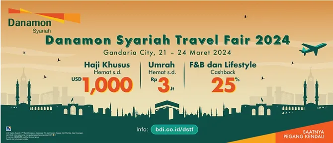 Rencanakan Perjalanan Ibadah Haji Khusus dan dan Umrah dengan Hadir ke Danamon Syariah Travel ...